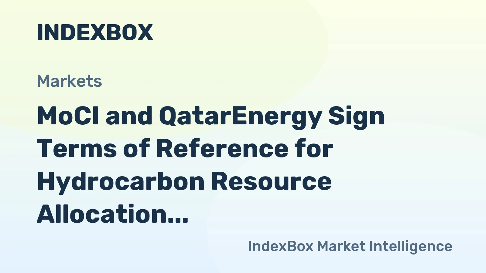 MoCI and QatarEnergy Sign Terms of Reference for Hydrocarbon Resource Allocation and New Medium Industries Area in Mesaieed