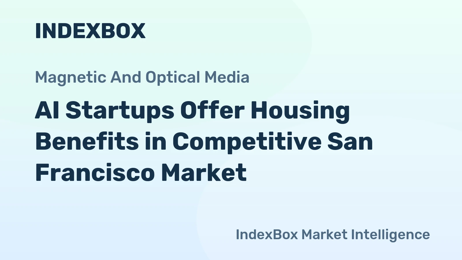 AI Startups Offer Housing Benefits in Competitive San Francisco Market