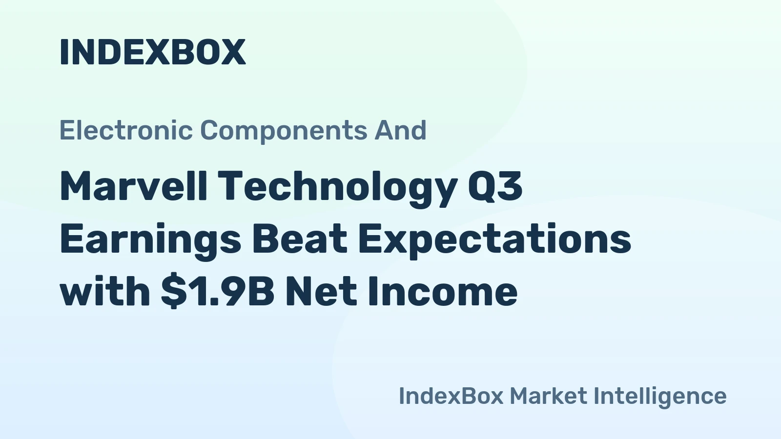Marvell Technology Q3 Earnings Beat Expectations with $1.9B Net Income