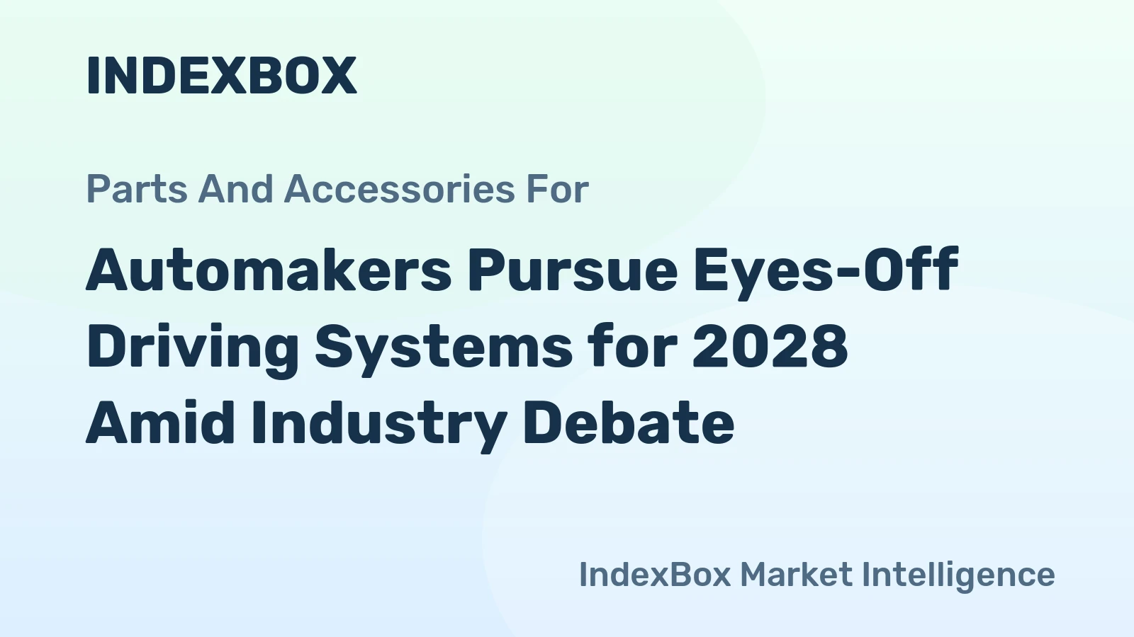Automakers Pursue Eyes-Off Driving Systems for 2028 Amid Industry Debate