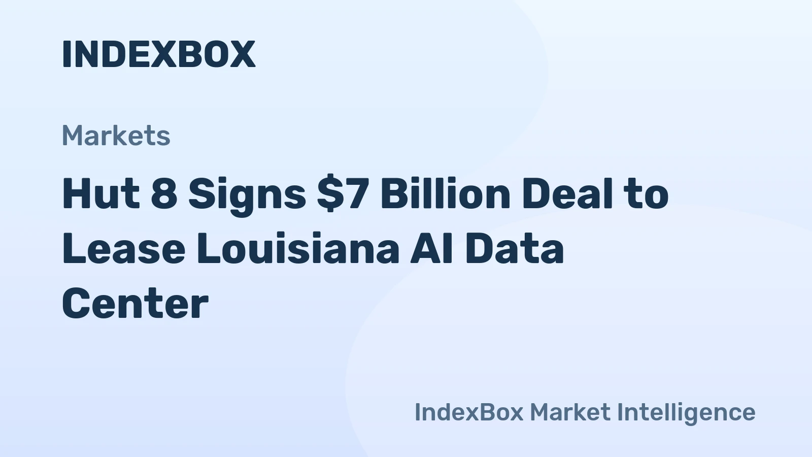 Hut 8 Signs $7 Billion Deal to Lease Louisiana AI Data Center