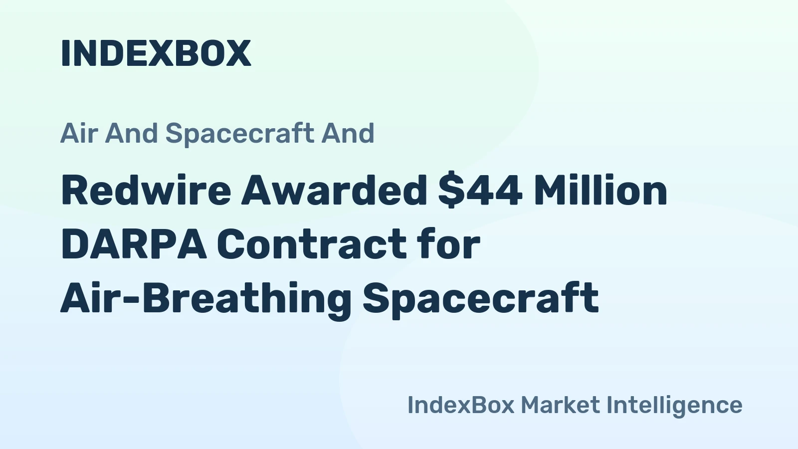 Redwire Awarded $44 Million DARPA Contract for Air-Breathing Spacecraft