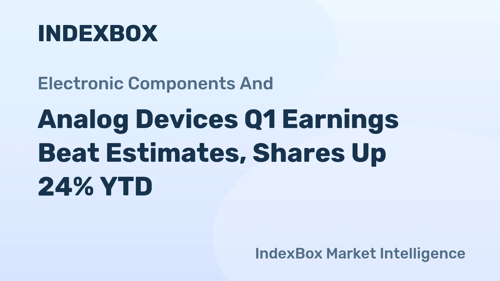 Analog Devices Q1 Earnings Beat Estimates, Shares Up 24% YTD