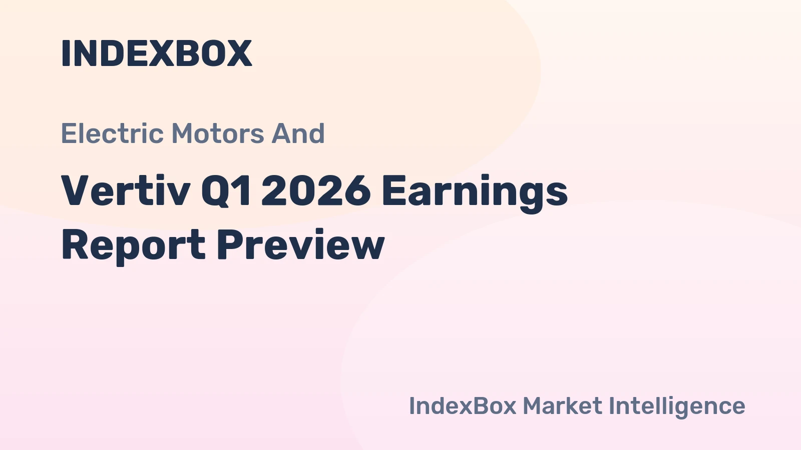 Vertiv Q1 2026 Earnings Report Preview
