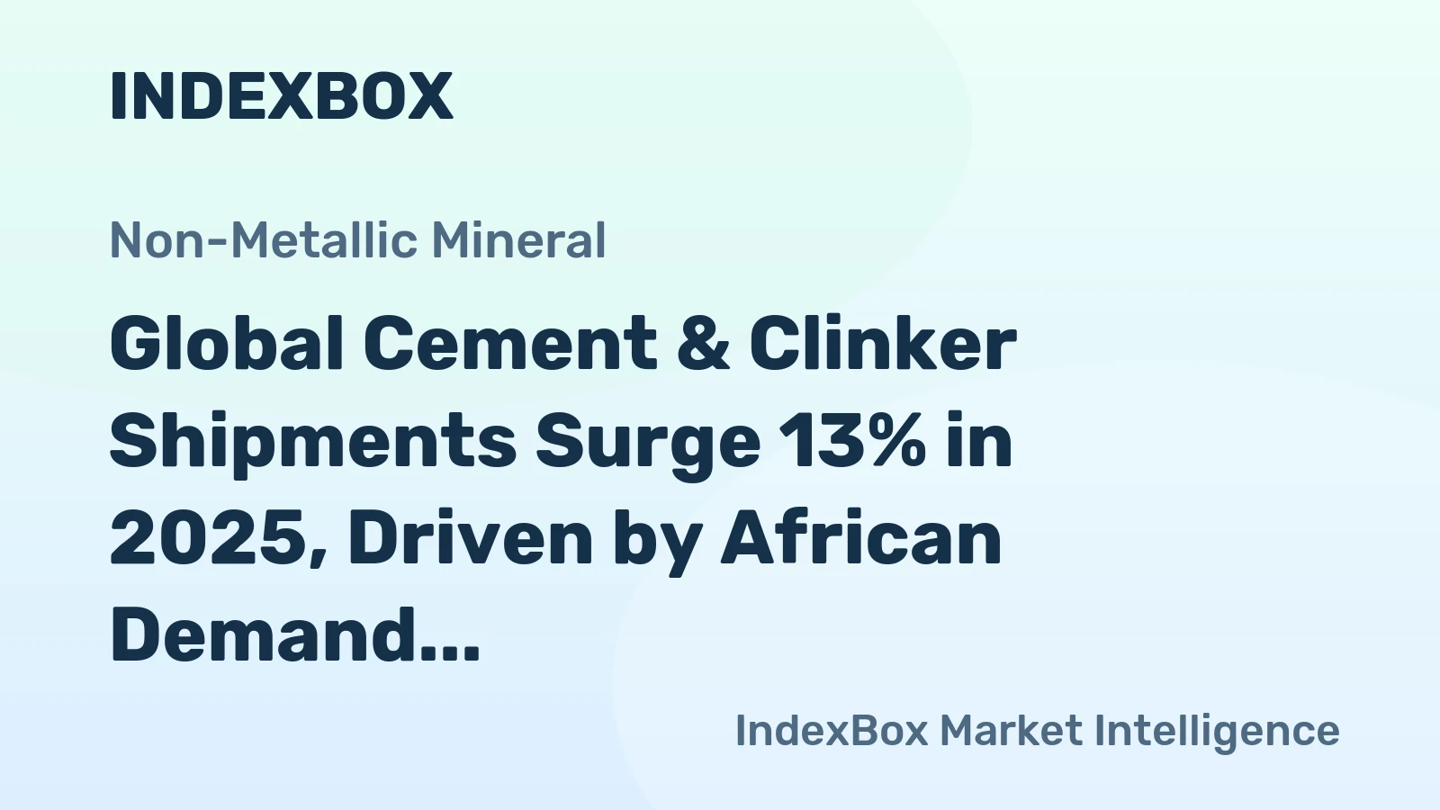 Global Cement & Clinker Shipments Surge 13% in 2025, Driven by African Demand