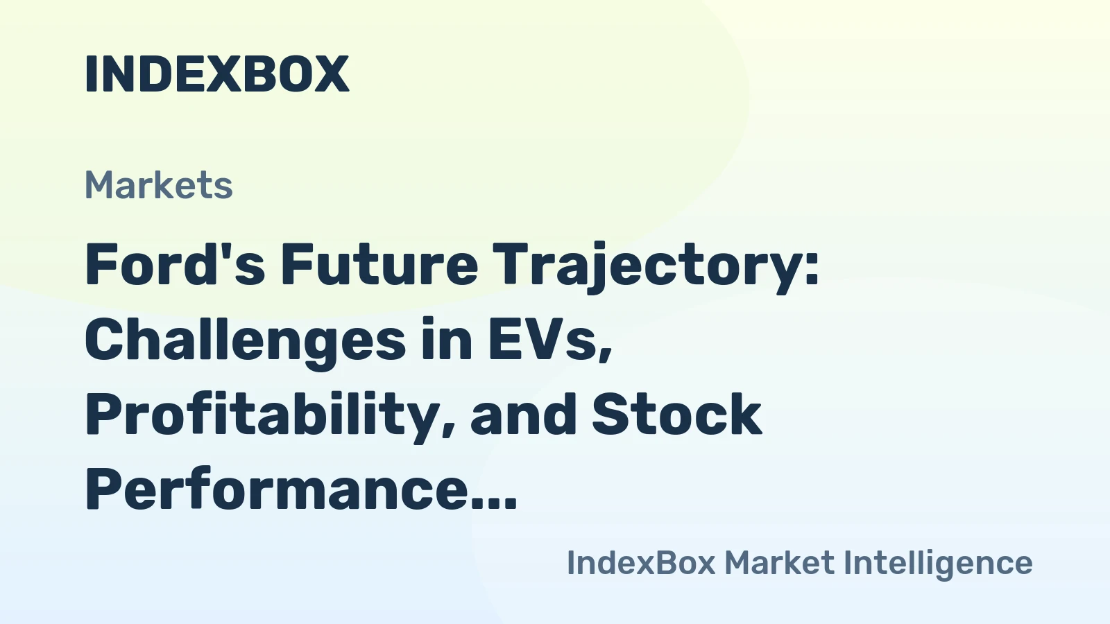 Ford's Future Trajectory: Challenges in EVs, Profitability, and Stock Performance