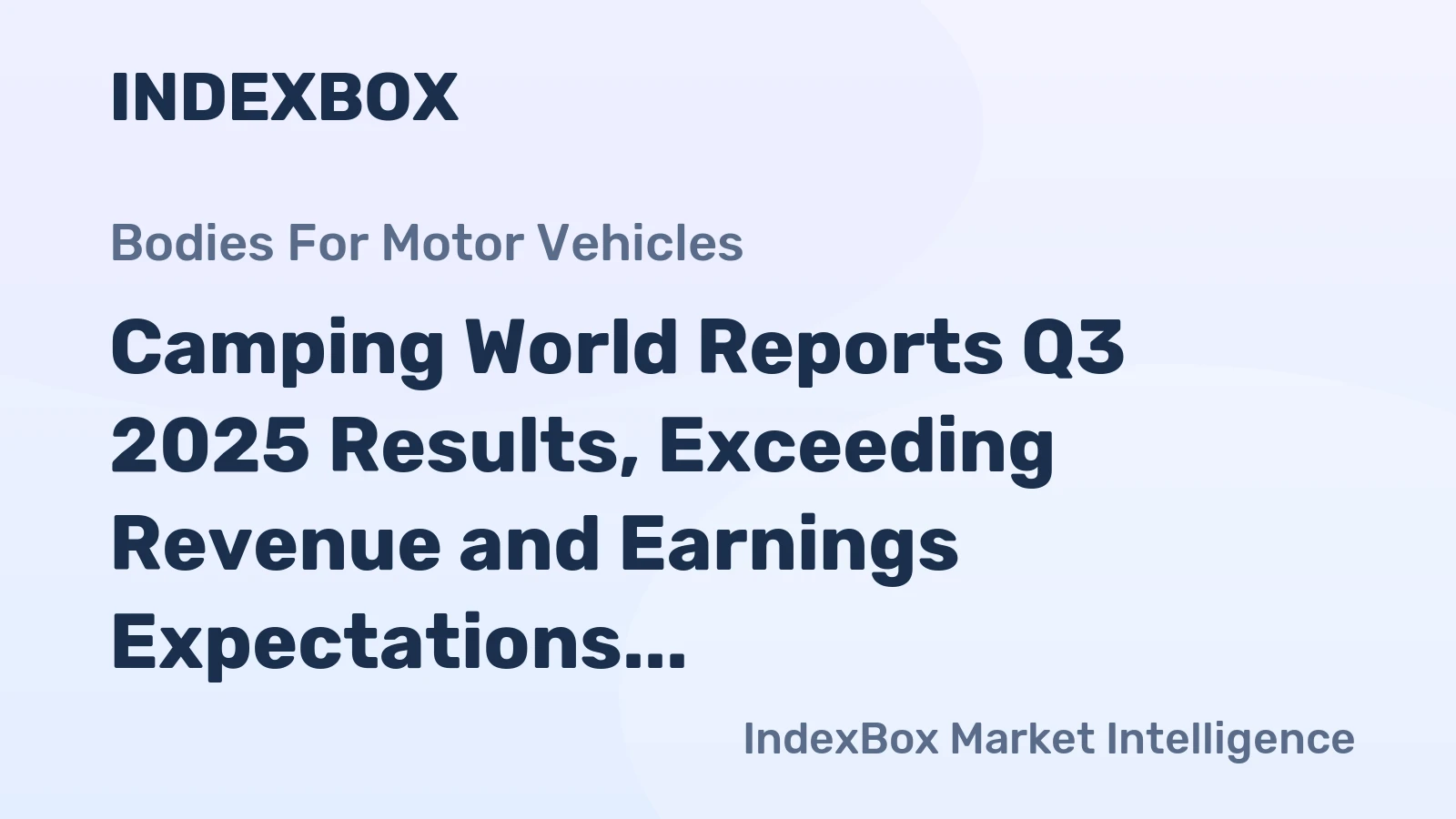 Camping World Reports Q3 2025 Results, Exceeding Revenue and Earnings Expectations