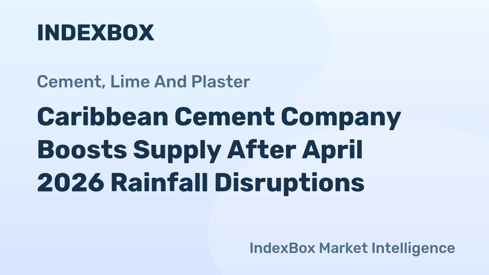 Caribbean Cement Company Boosts Supply After April 2026 Rainfall Disruptions