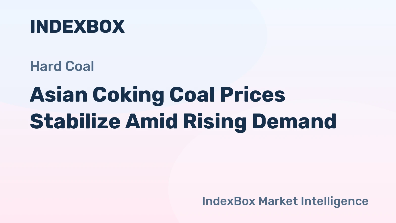 Asian Coking Coal Prices Stabilize Amid Rising Demand
