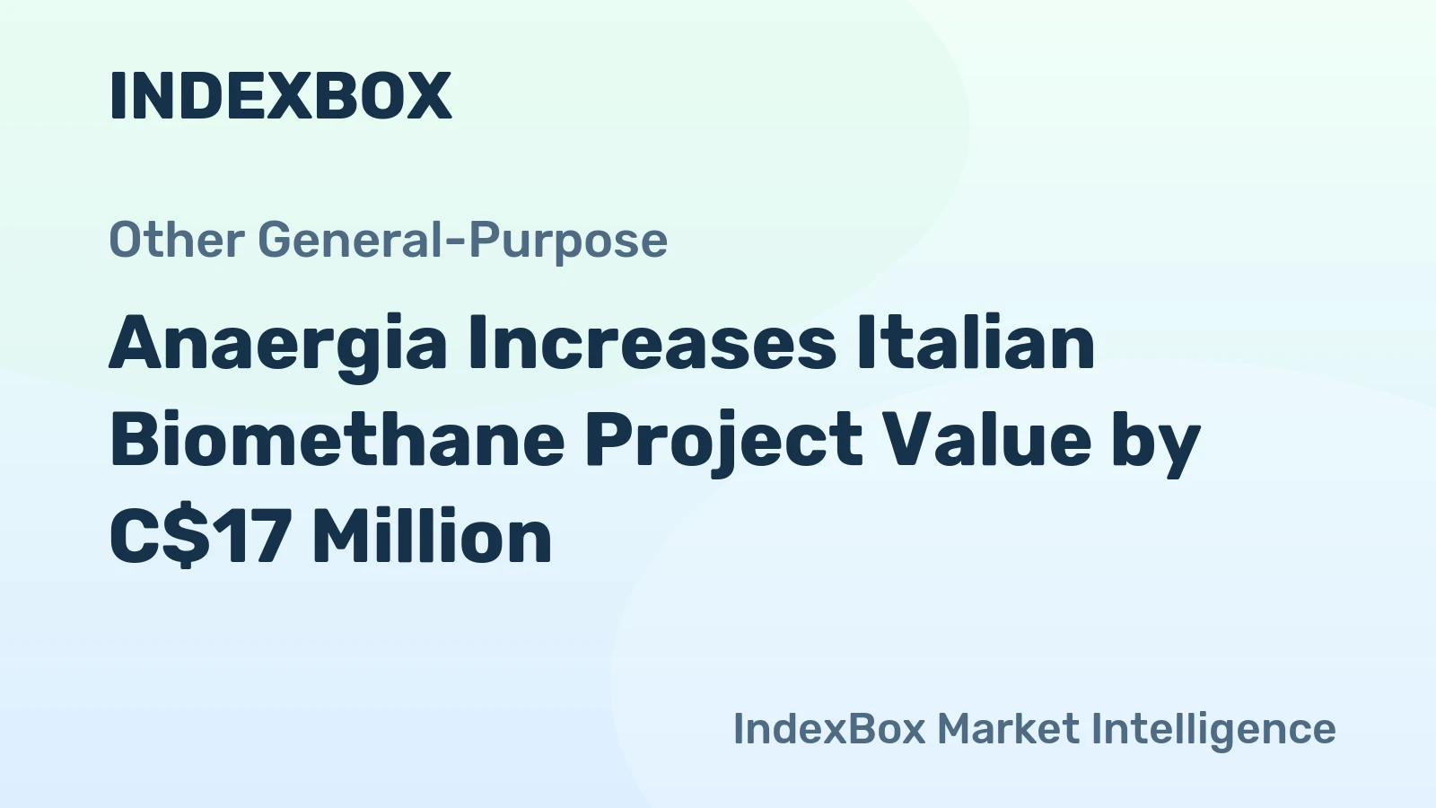 Anaergia Increases Italian Biomethane Project Value by C$17 Million