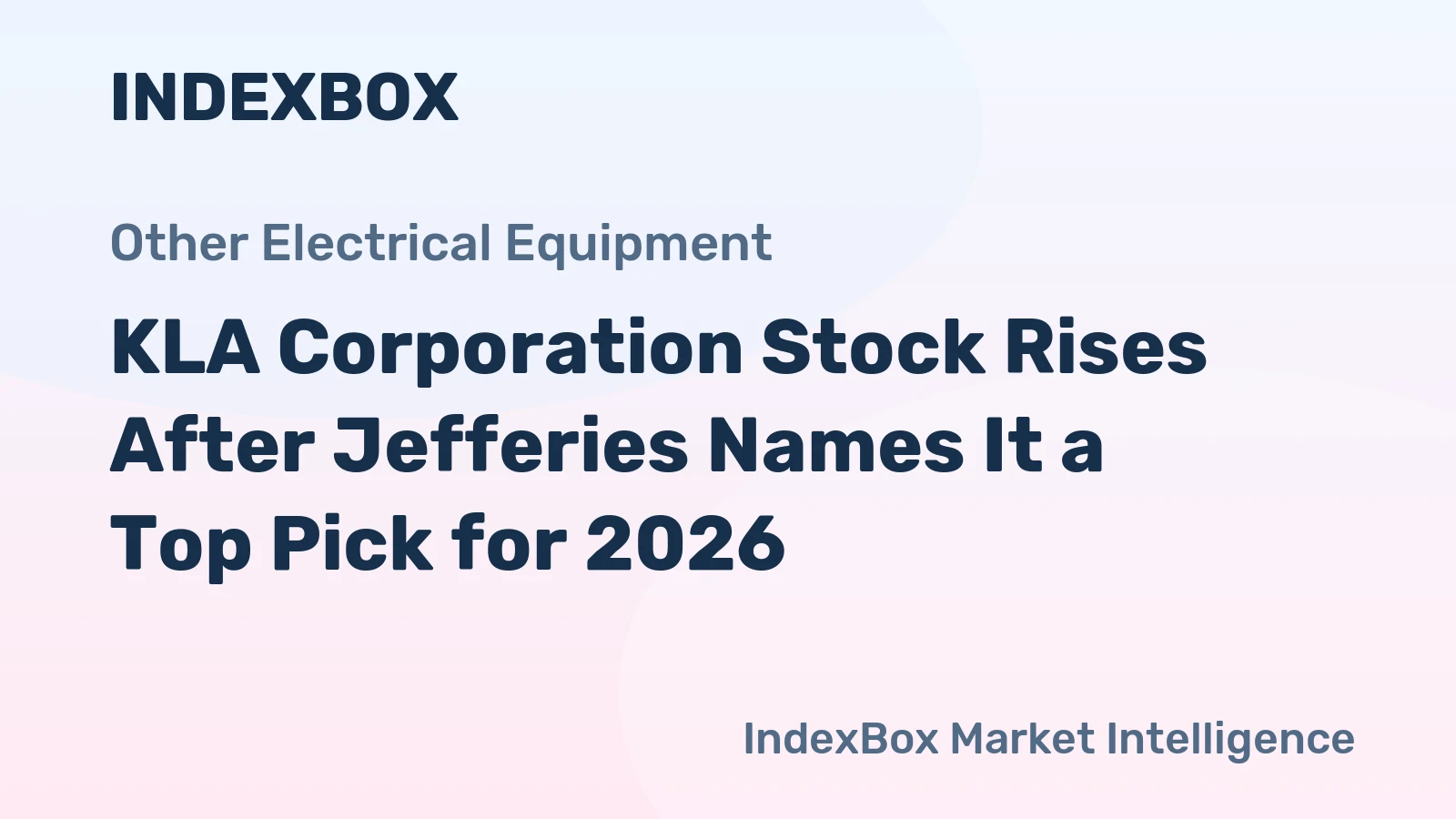 KLA Corporation Stock Rises After Jefferies Names It a Top Pick for 2026