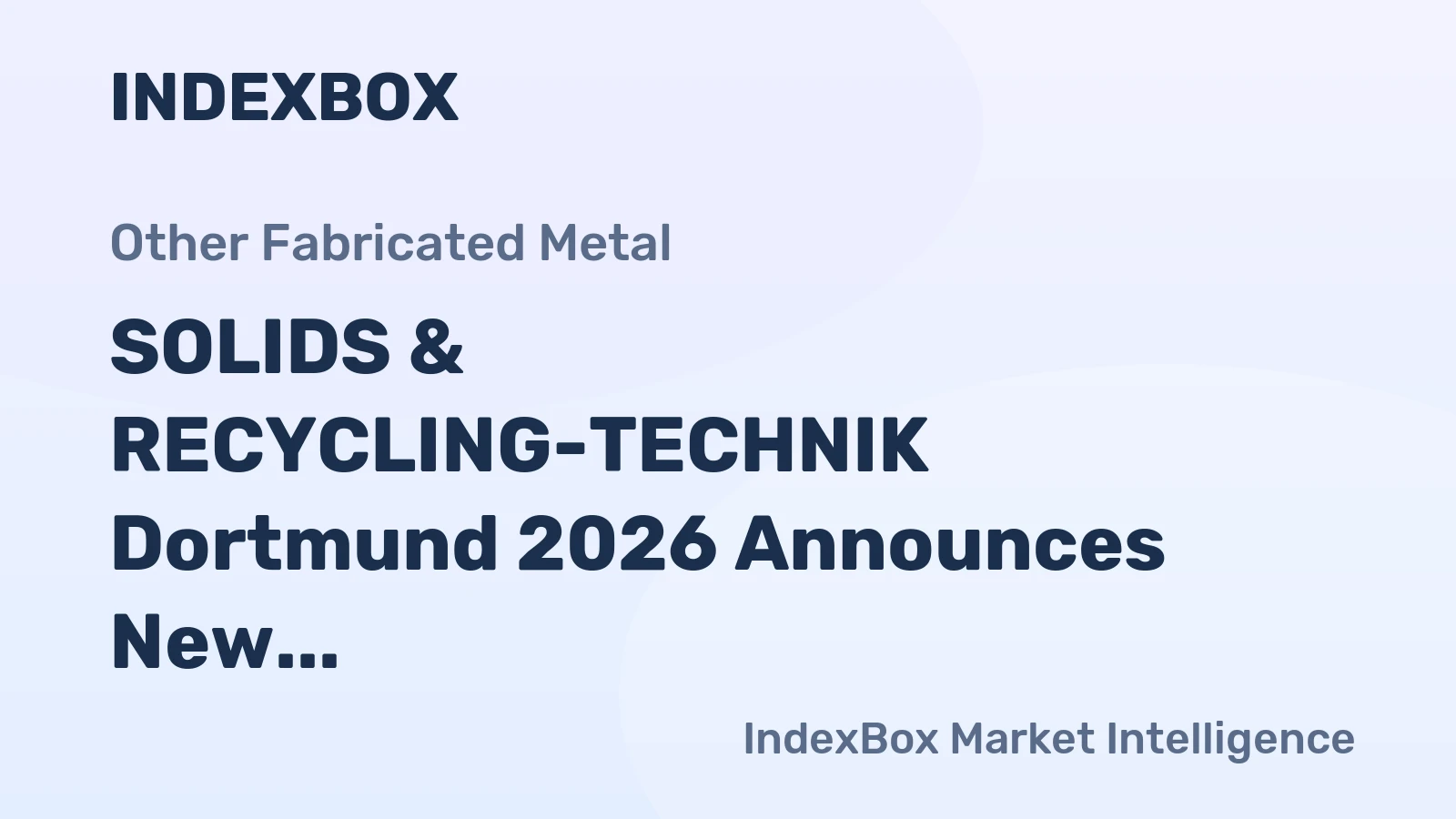 SOLIDS & RECYCLING-TECHNIK Dortmund 2026 Announces New Automation Focus for March Event