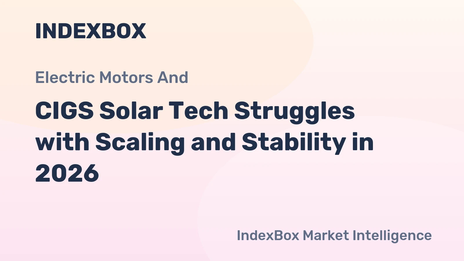 CIGS Solar Tech Struggles with Scaling and Stability in 2026