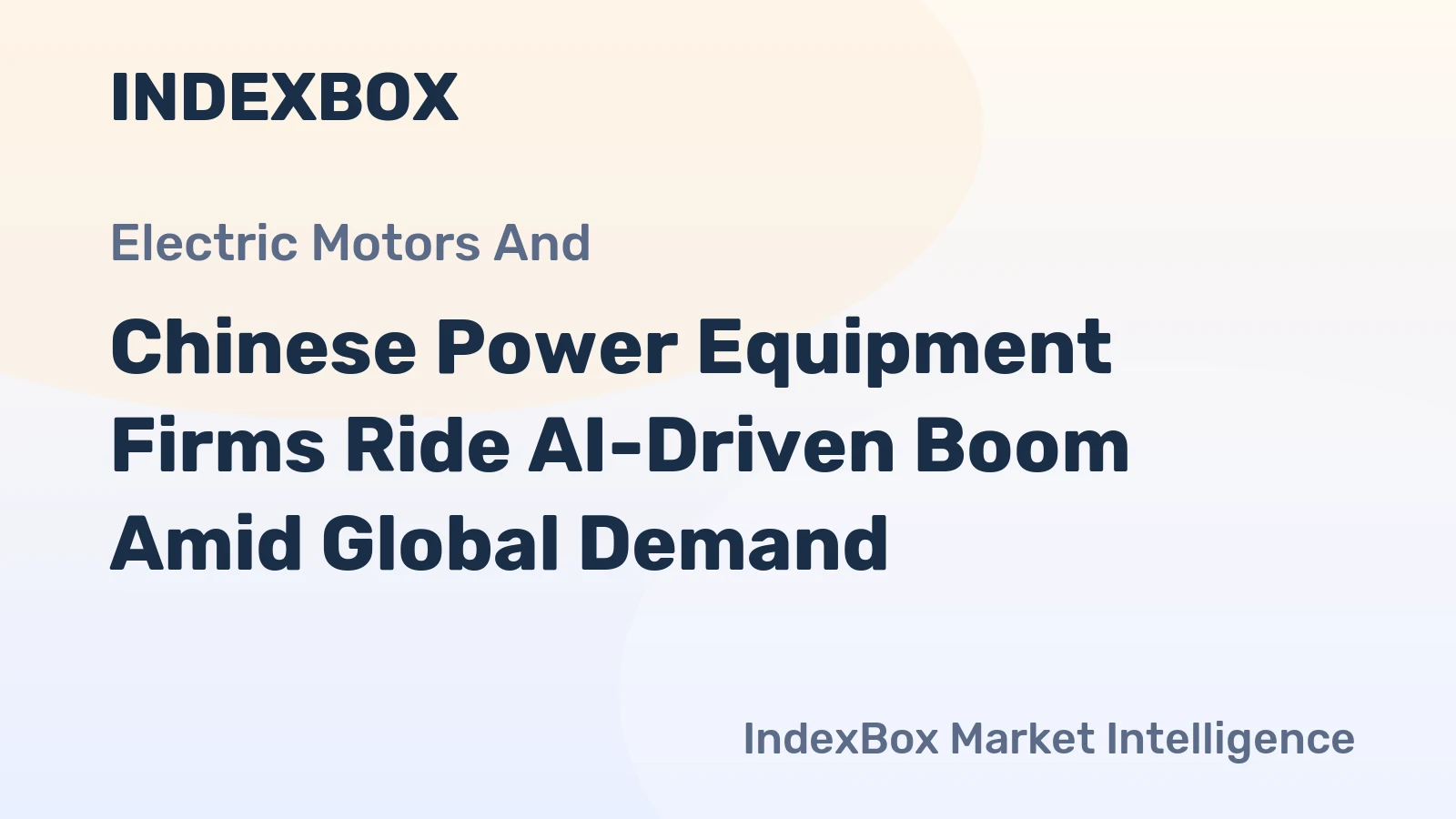 Chinese Power Equipment Firms Ride AI-Driven Boom Amid Global Demand