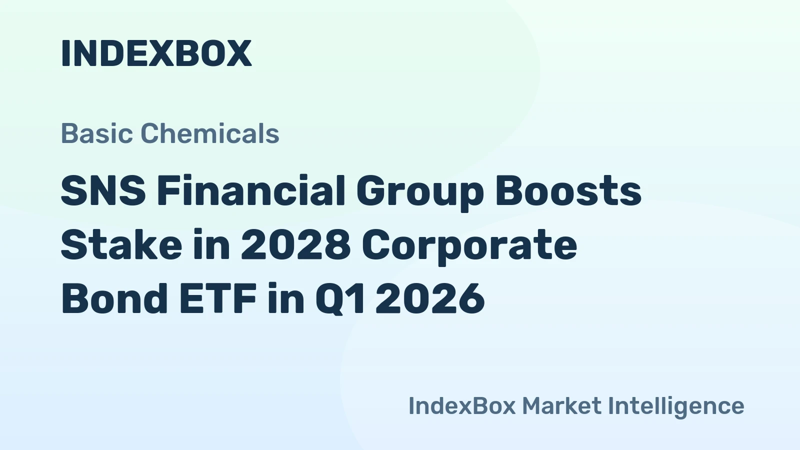 SNS Financial Group Boosts Stake in 2028 Corporate Bond ETF in Q1 2026