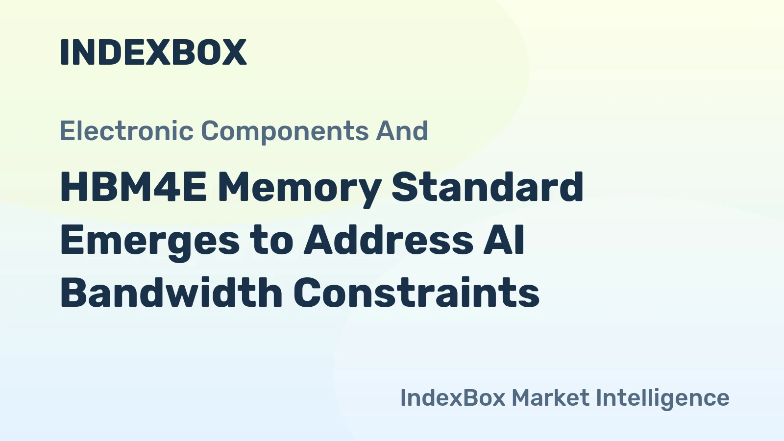 HBM4E Memory Standard Emerges to Address AI Bandwidth Constraints