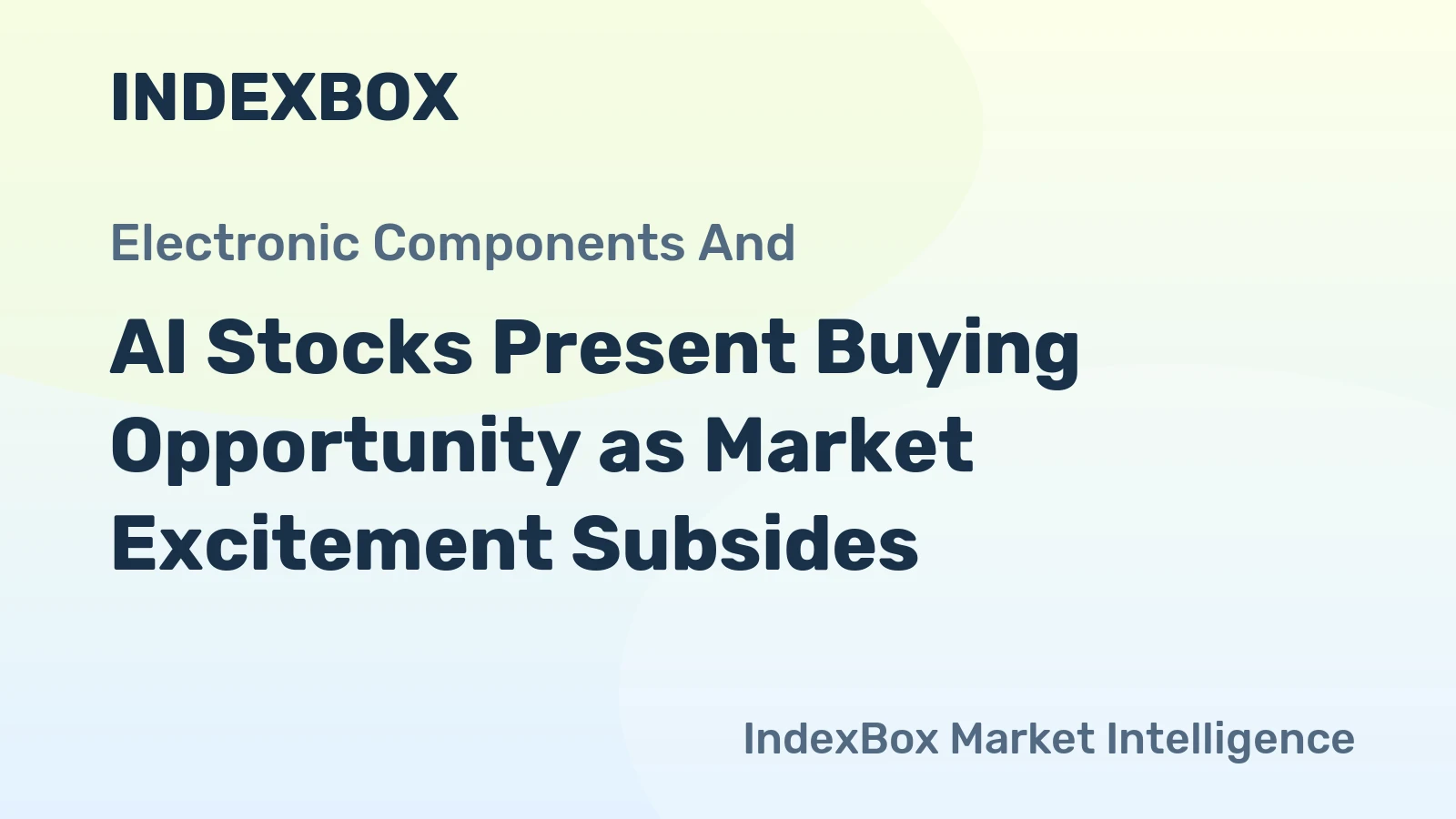 AI Stocks Present Buying Opportunity as Market Excitement Subsides