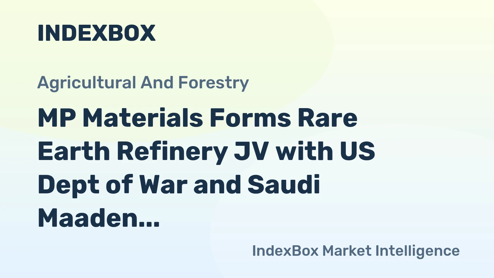 MP Materials Forms Rare Earth Refinery JV with US Dept of War and Saudi Maaden