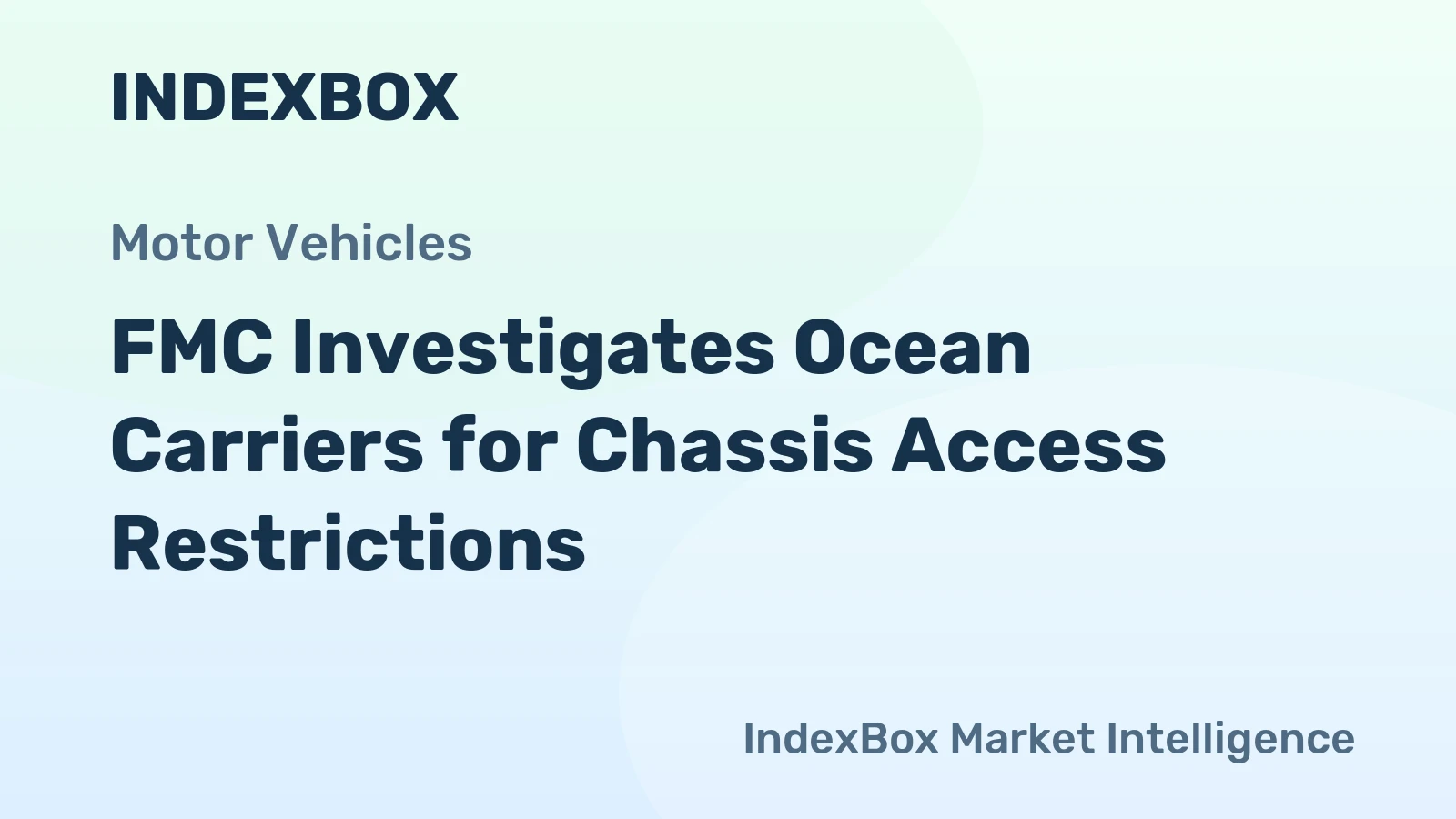 FMC Investigates Ocean Carriers for Chassis Access Restrictions