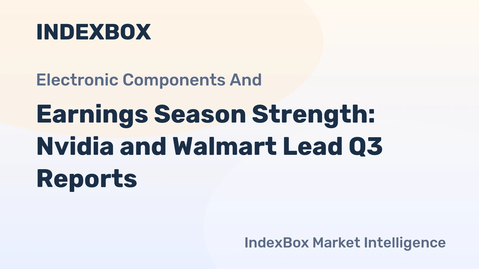 Earnings Season Strength: Nvidia and Walmart Lead Q3 Reports