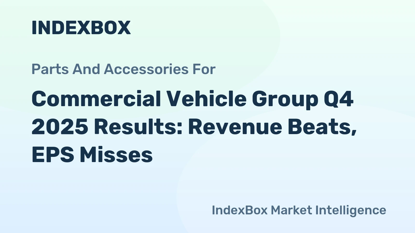 Commercial Vehicle Group Q4 2025 Results: Revenue Beats, EPS Misses