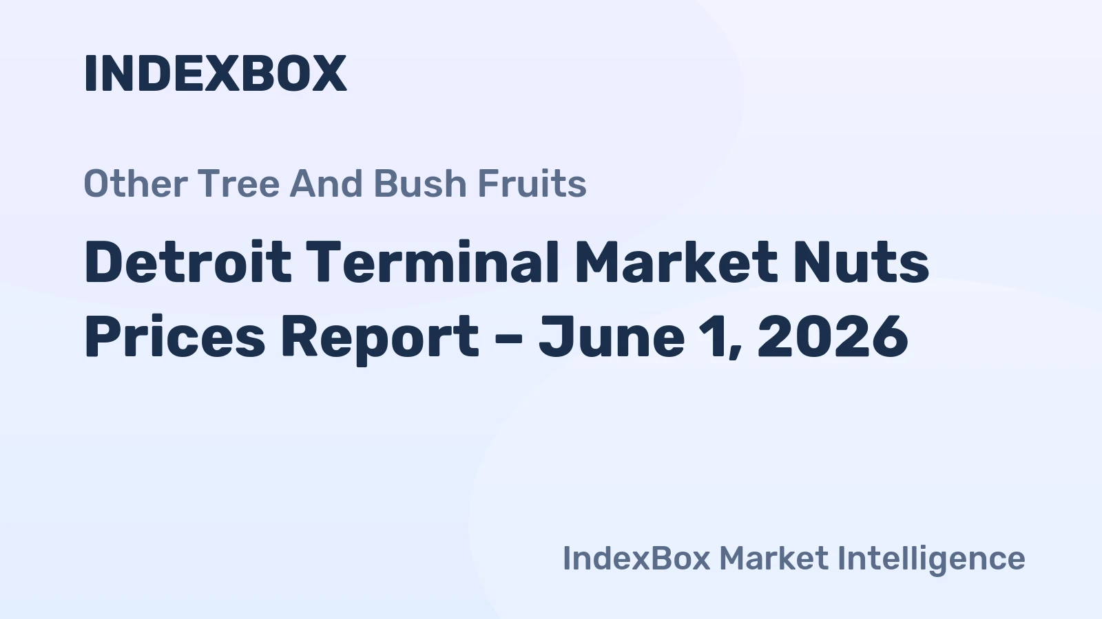 Detroit Terminal Market Nuts Prices Report – June 1, 2026