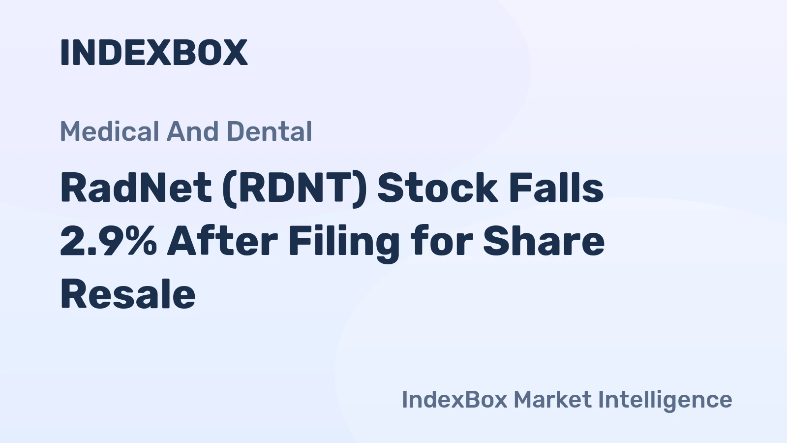RadNet (RDNT) Stock Falls 2.9% After Filing for Share Resale
