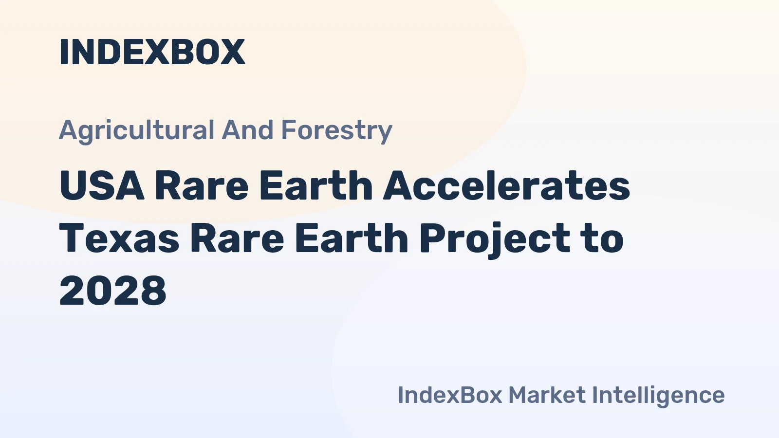 USA Rare Earth Accelerates Texas Rare Earth Project to 2028