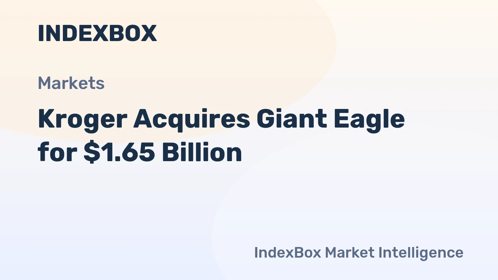 Kroger Acquires Giant Eagle for $1.65 Billion