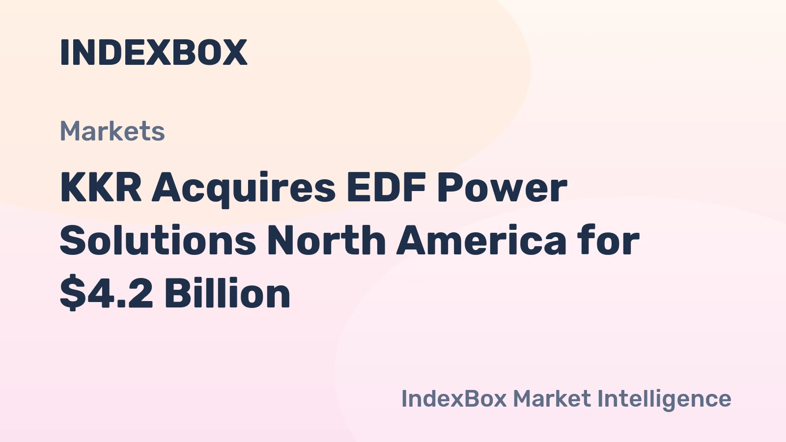 KKR Acquires EDF Power Solutions North America for $4.2 Billion