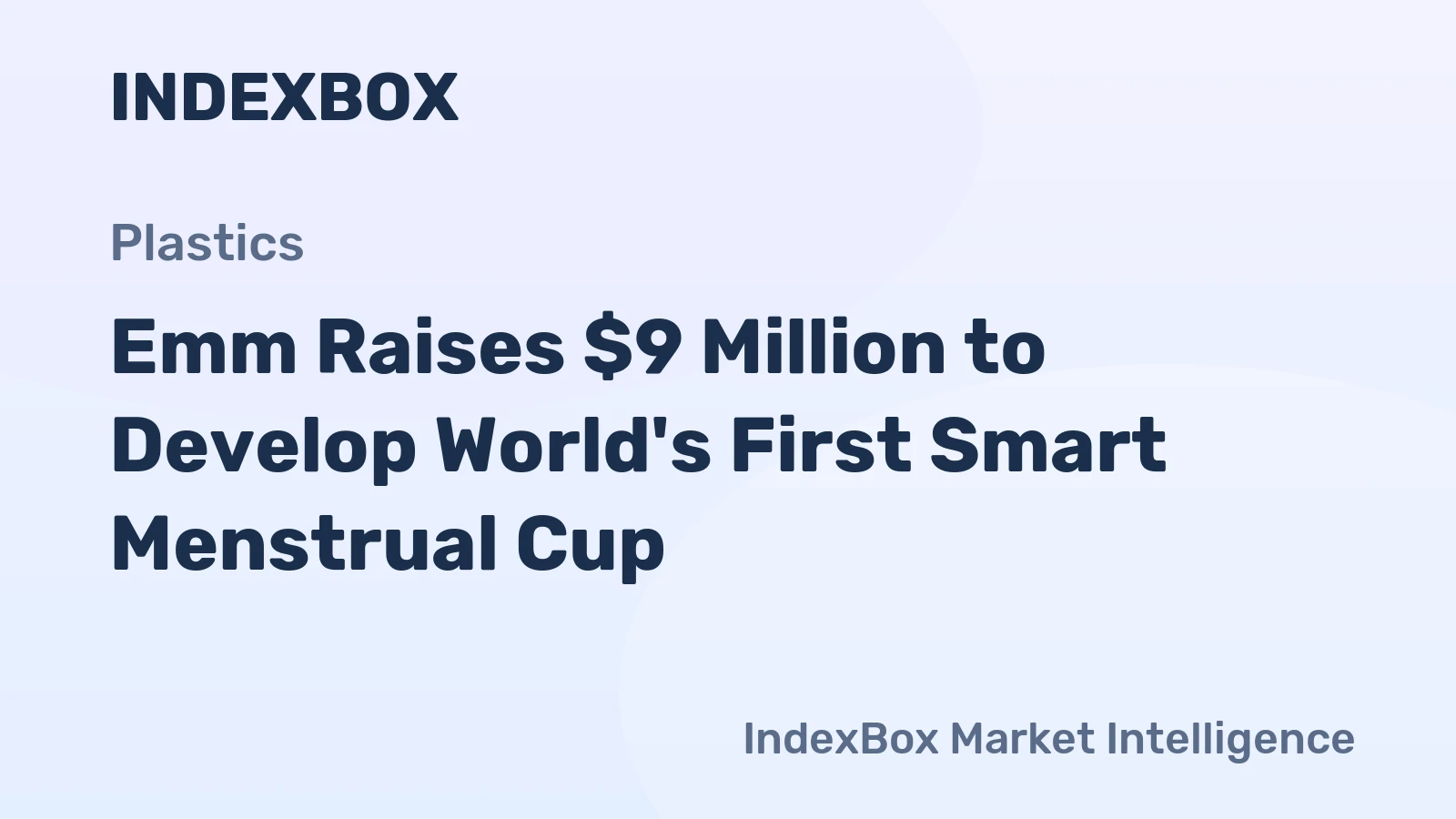 Emm Raises $9 Million to Develop World's First Smart Menstrual Cup