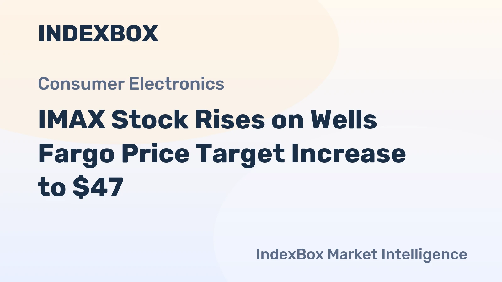 IMAX Stock Rises on Wells Fargo Price Target Increase to $47