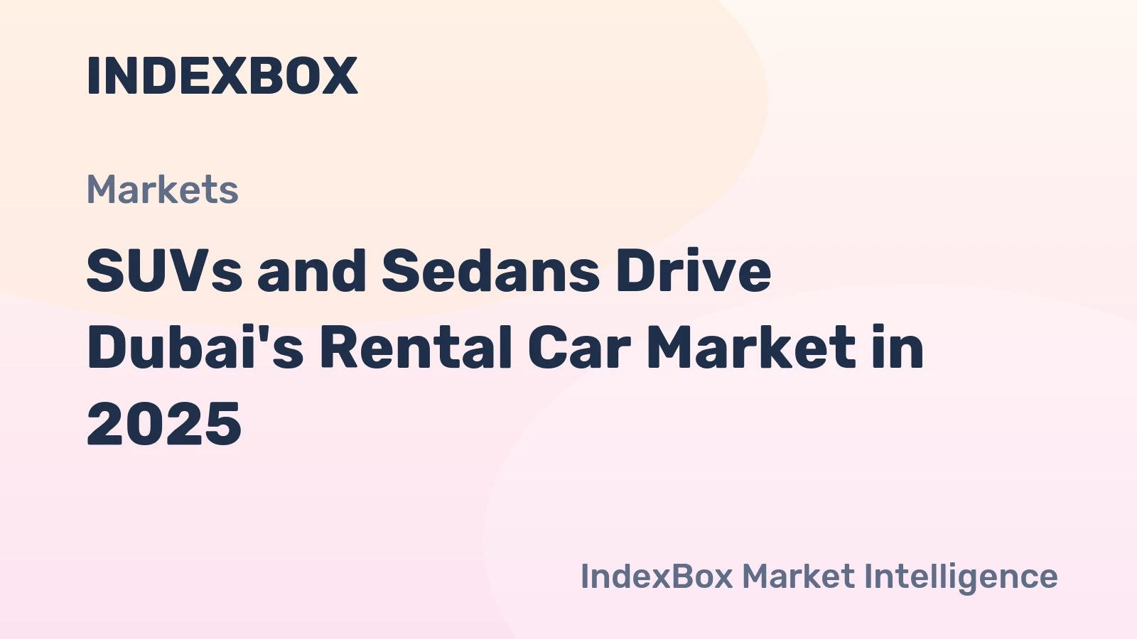 SUVs and Sedans Drive Dubai's Rental Car Market in 2025