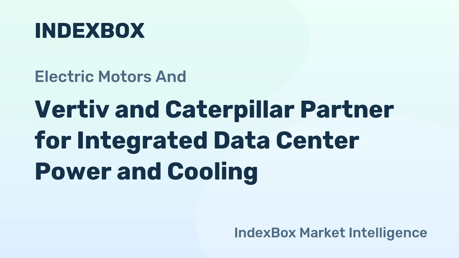 Vertiv and Caterpillar Partner for Integrated Data Center Power and Cooling
