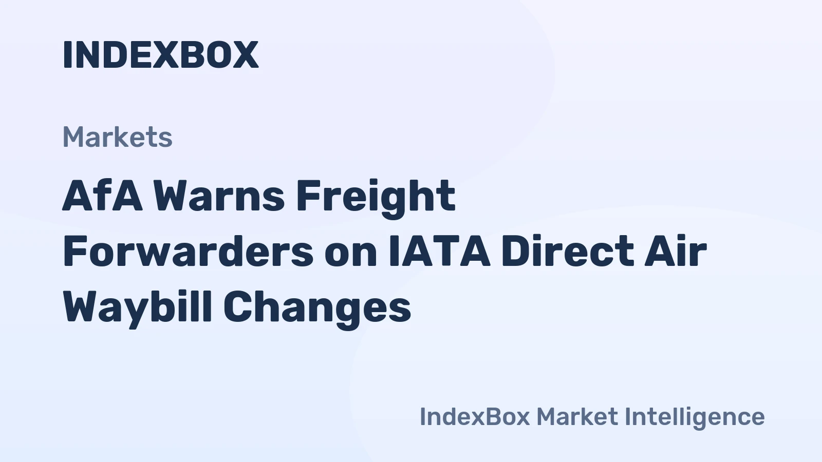 AfA Warns Freight Forwarders on IATA Direct Air Waybill Changes