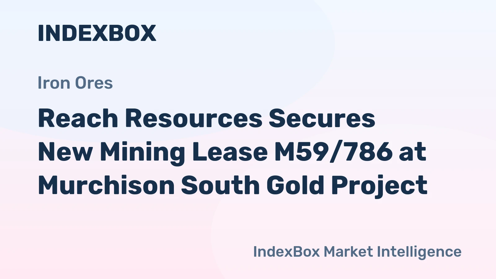 Reach Resources Secures New Mining Lease M59/786 at Murchison South Gold Project