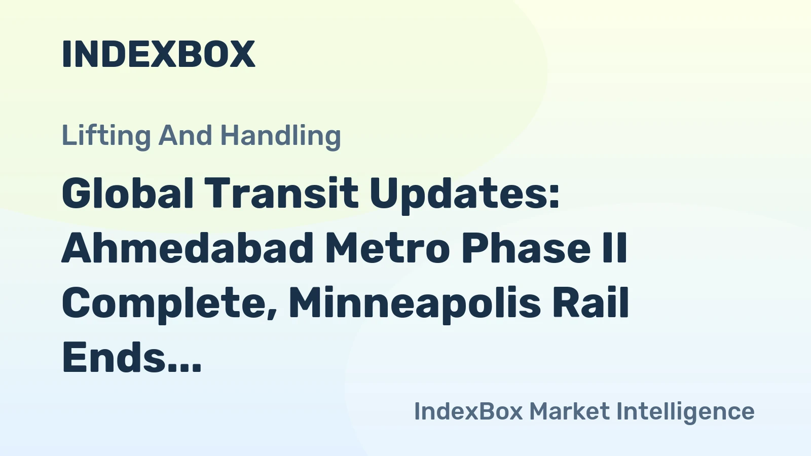 Global Transit Updates: Ahmedabad Metro Phase II Complete, Minneapolis Rail Ends, Atlanta Trams Resume