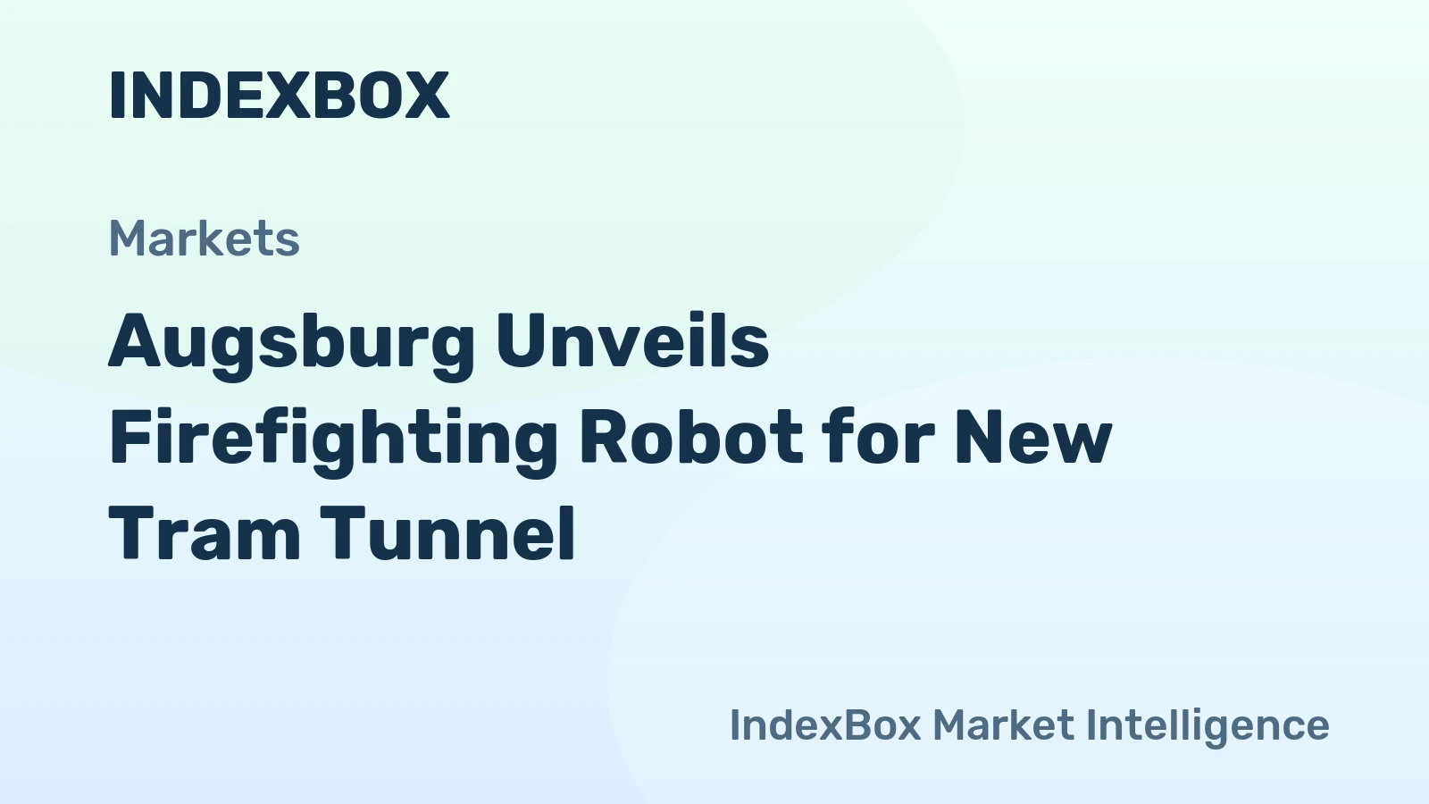 Augsburg Unveils Firefighting Robot for New Tram Tunnel