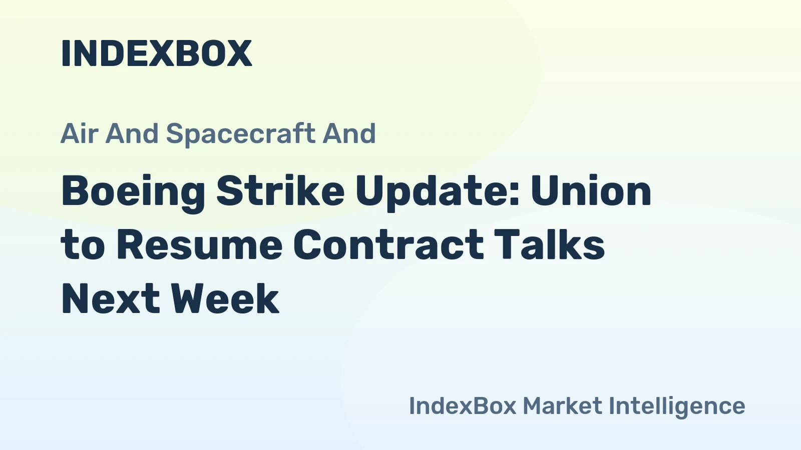Boeing Strike Update: Union to Resume Contract Talks Next Week