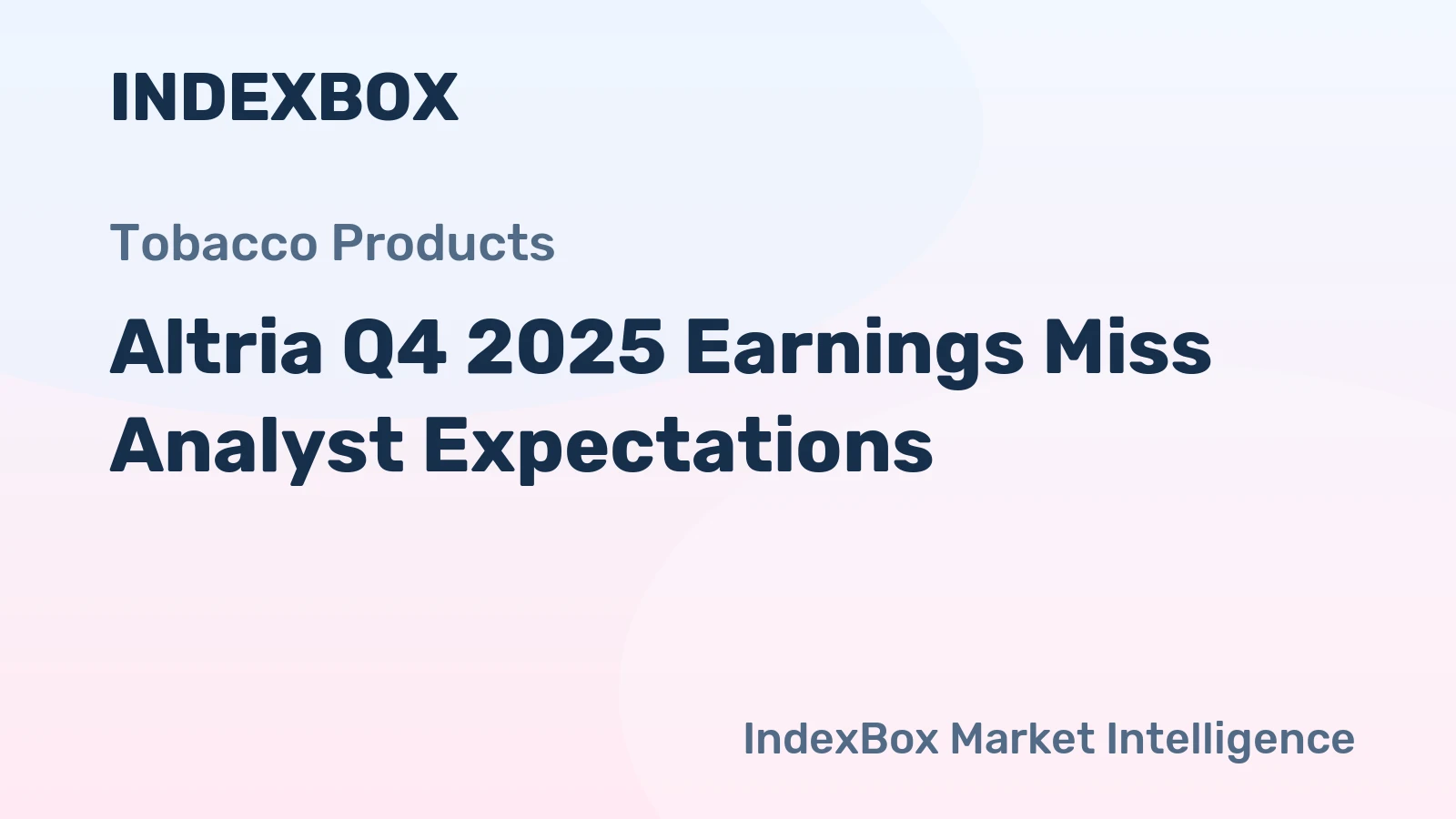 Altria Q4 2025 Earnings Miss Analyst Expectations