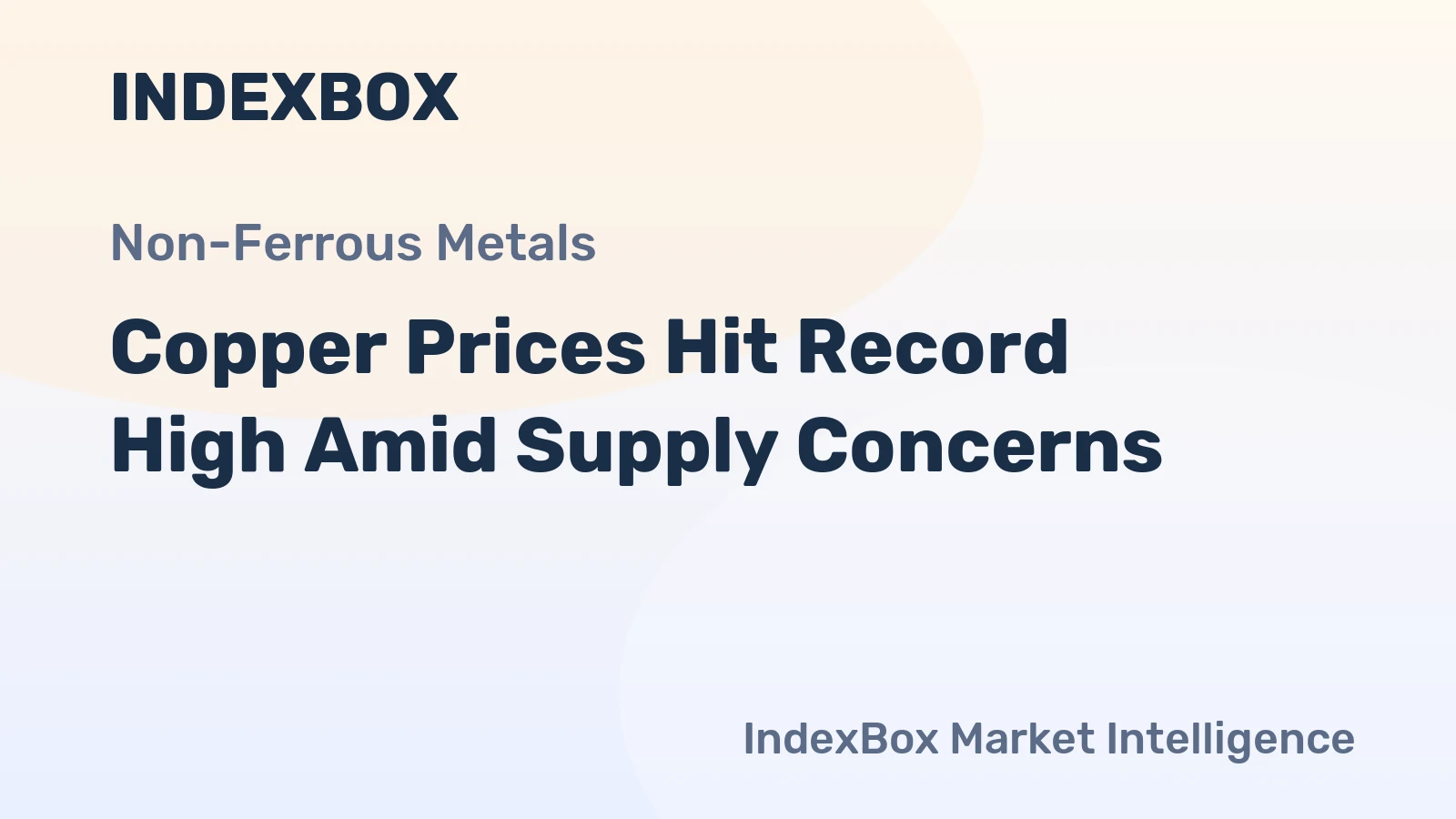 Copper Prices Hit Record High Amid Supply Concerns