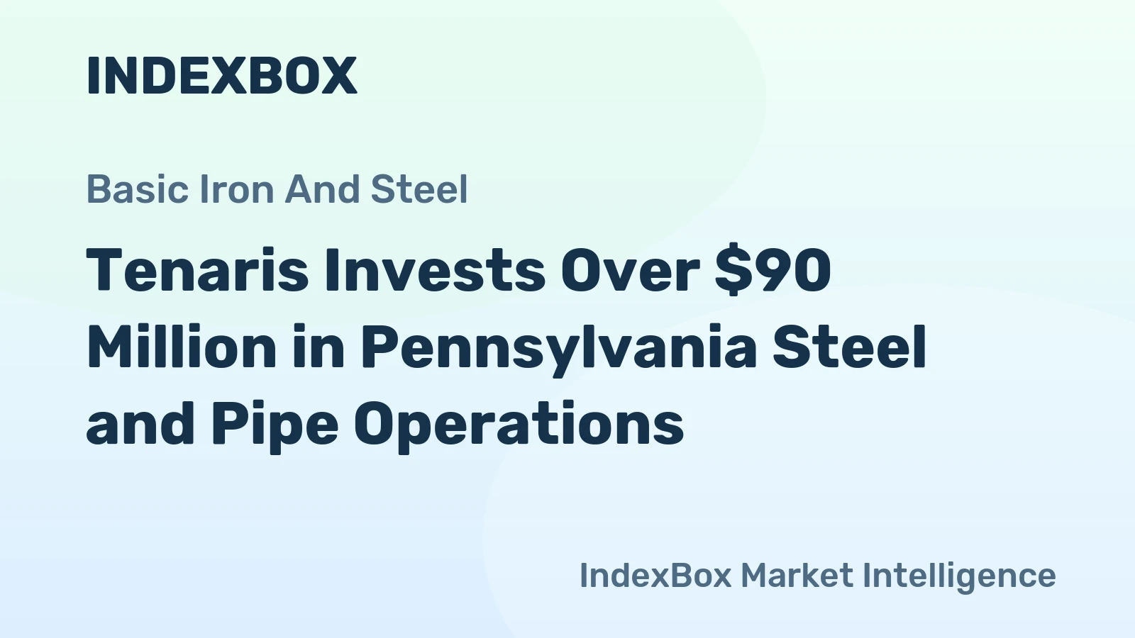 Tenaris Invests Over $90 Million in Pennsylvania Steel and Pipe Operations