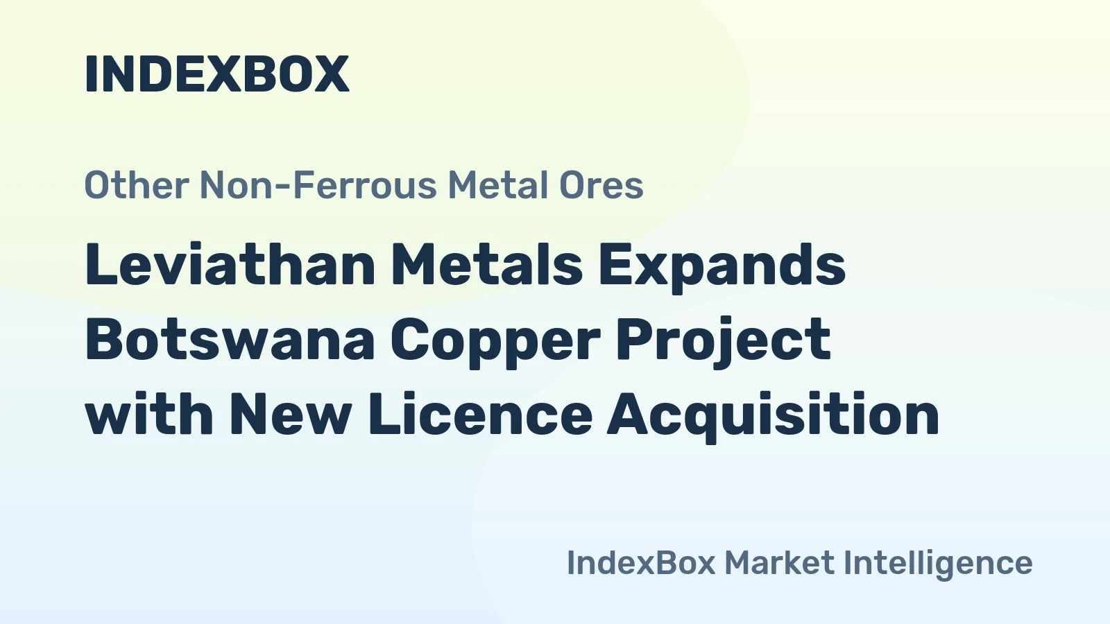Leviathan Metals Expands Botswana Copper Project with New Licence Acquisition