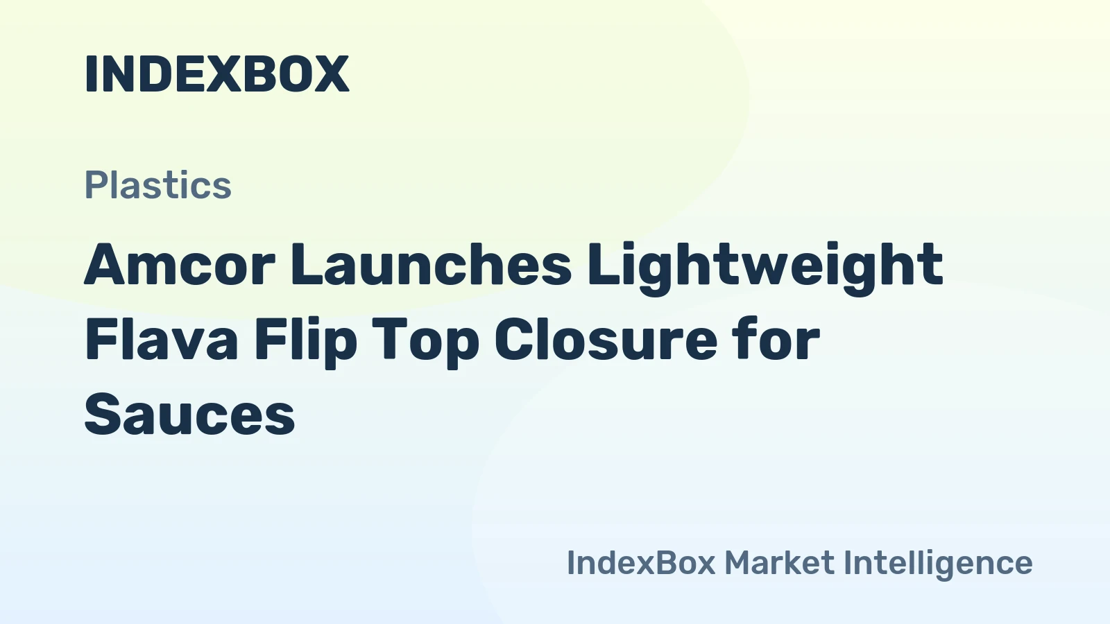 Amcor Launches Lightweight Flava Flip Top Closure for Sauces