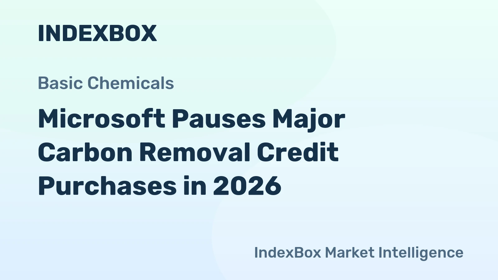 Microsoft Pauses Major Carbon Removal Credit Purchases in 2026