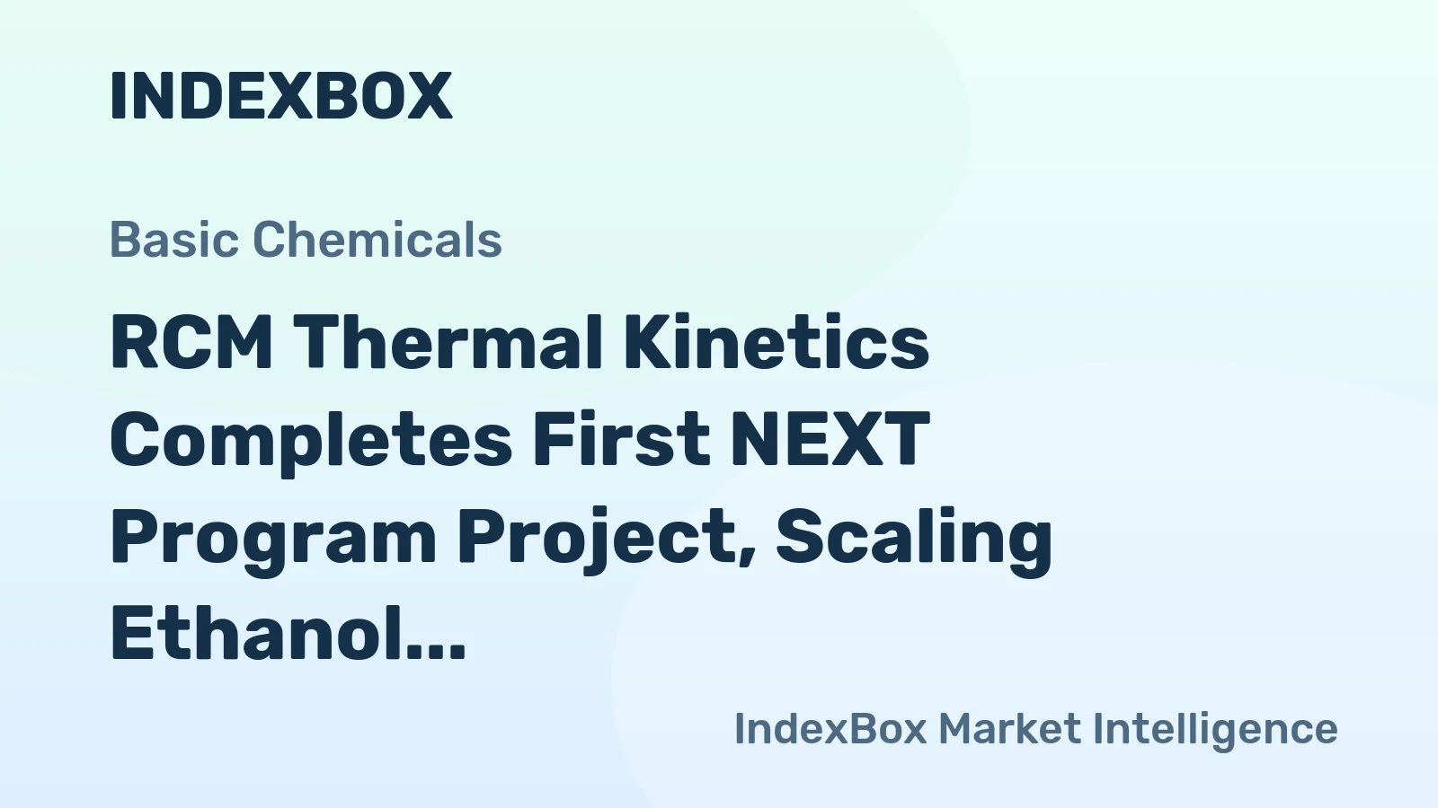 RCM Thermal Kinetics Completes First NEXT Program Project, Scaling Ethanol Plant to 105M Gallons