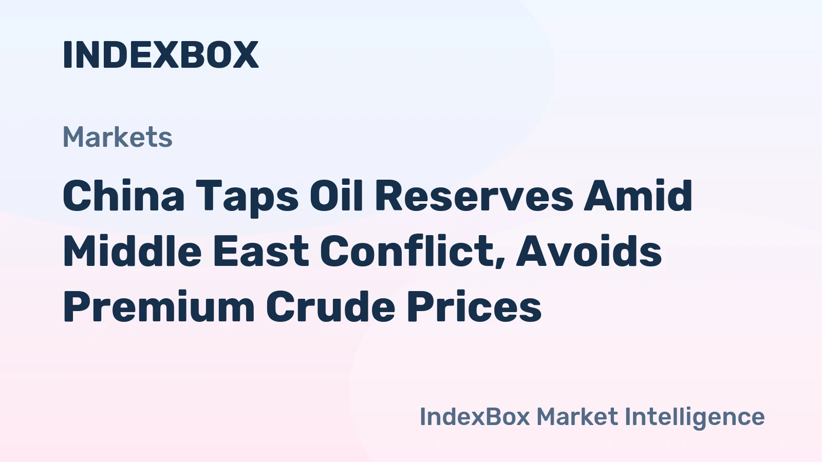 China Taps Oil Reserves Amid Middle East Conflict, Avoids Premium Crude Prices