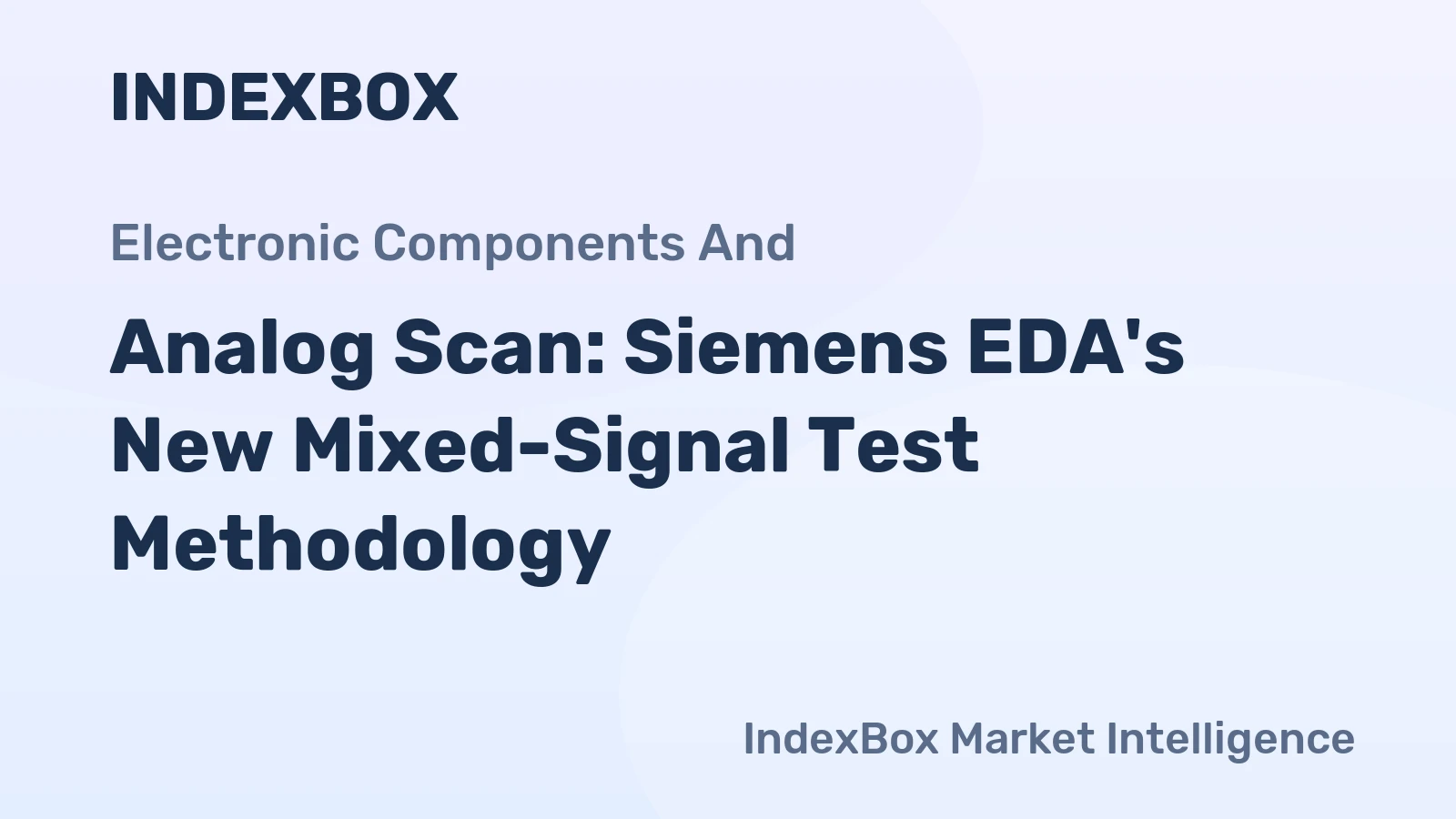 Analog Scan: Siemens EDA's New Mixed-Signal Test Methodology