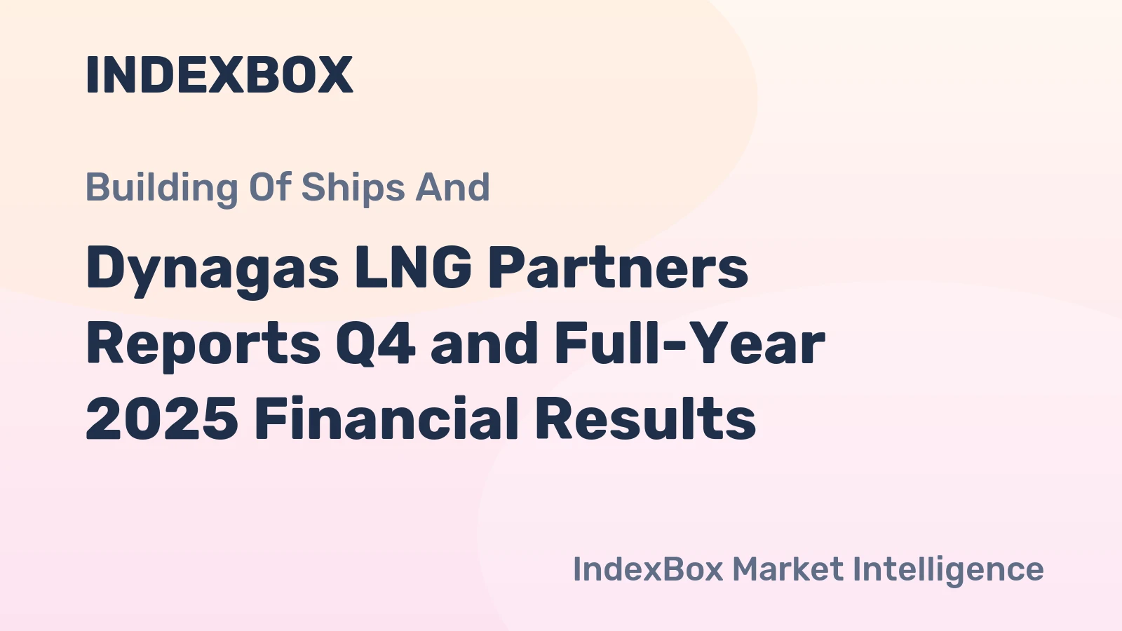 Dynagas LNG Partners Reports Q4 and Full-Year 2025 Financial Results