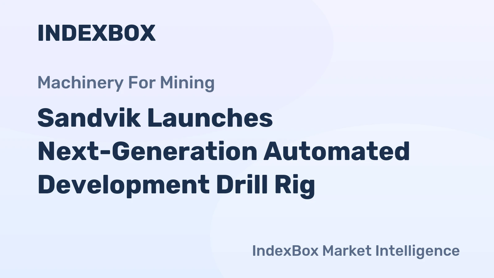 Sandvik Launches Next-Generation Automated Development Drill Rig